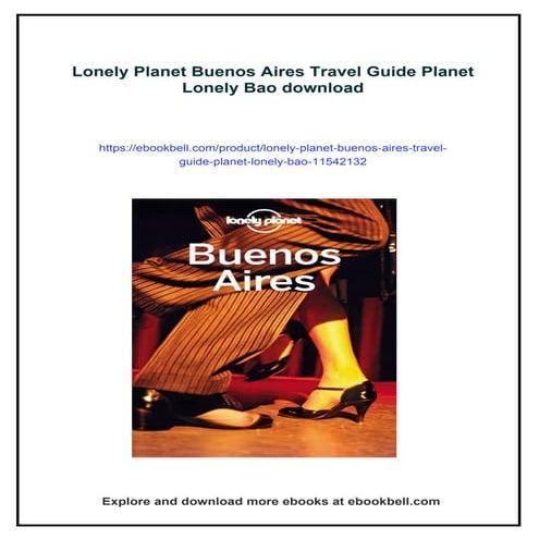 Lonely Planet Buenos Aires Travel Guide Planet Lonely Bao | PDF