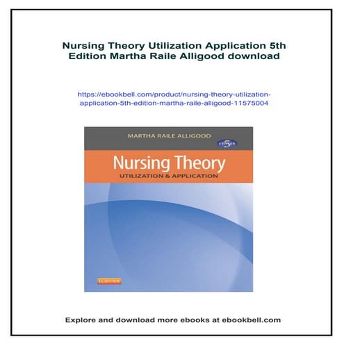 Nursing Theory Utilization Application 5th Edition Martha Raile ...