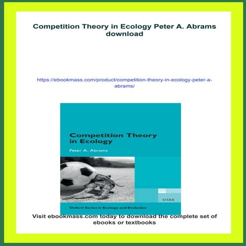 Competition Theory in Ecology Peter A. Abrams | PDF