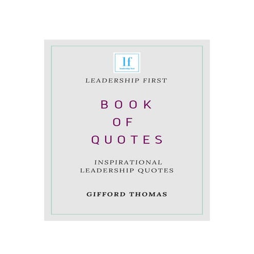 Leadership First - Books of Quotes | PDF