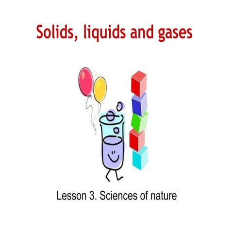Solids, liquids and gases | PPT