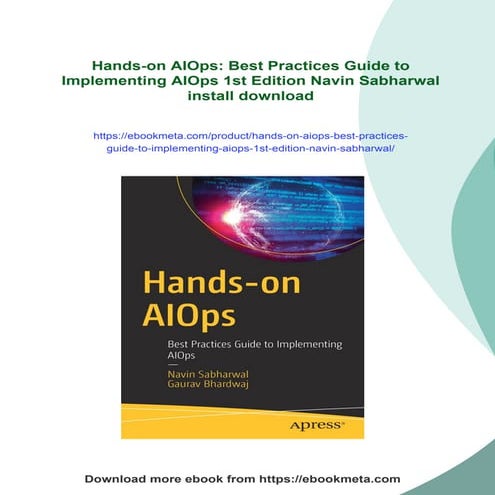 Hands-on AIOps: Best Practices Guide to Implementing AIOps 1st Edition Navin Sabharwal | PDF
