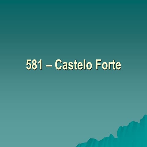 581 castelo forte | PPS
