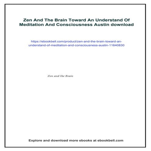 Zen And The Brain Toward An Understand Of Meditation And Consciousness ...