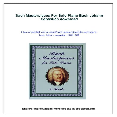 Bach Masterpieces For Solo Piano Bach Johann Sebastian | PDF