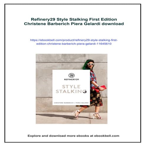 Refinery29 Style Stalking First Edition Christene Barberich Piera ...