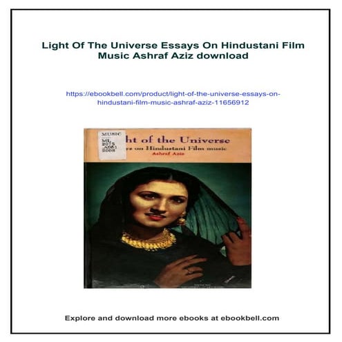 Light Of The Universe Essays On Hindustani Film Music Ashraf Aziz | PDF