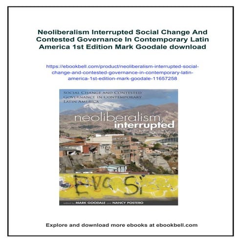 Neoliberalism Interrupted Social Change And Contested Governance In ...