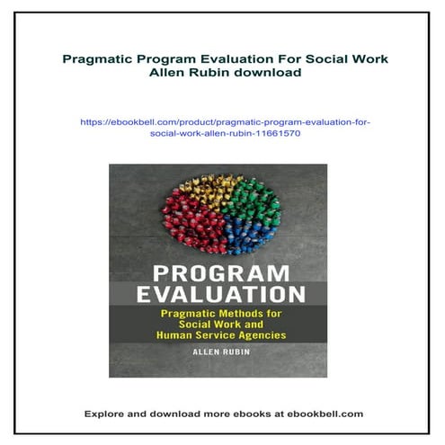 Pragmatic Program Evaluation For Social Work Allen Rubin | PDF