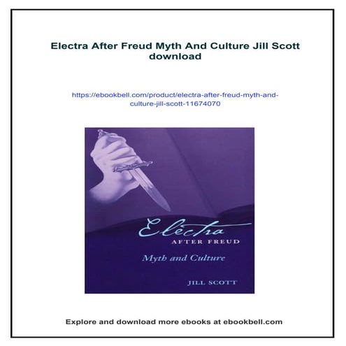 Electra After Freud Myth And Culture Jill Scott | PDF