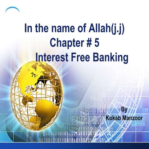 58435334-Chapter-5-Interest-Free-Banking.ppt