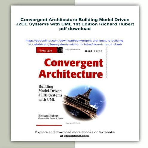 Convergent Architecture Building Model Driven J2EE Systems with UML 1st Edition Richard Hubert | PDF