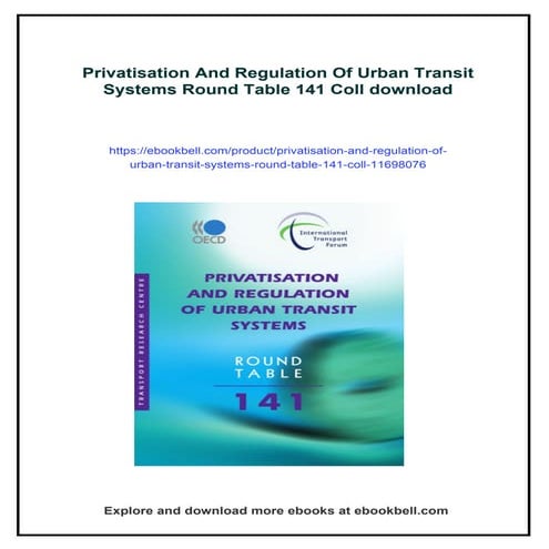Privatisation And Regulation Of Urban Transit Systems Round Table 141 ...