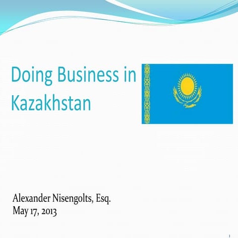 Doing Business in Kazakhstan - May 2013 | PDF