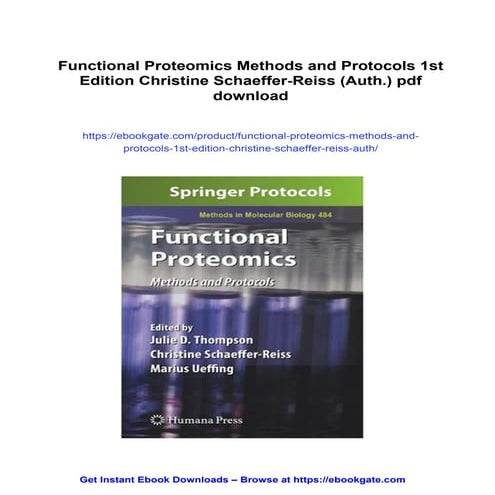 Functional Proteomics Methods and Protocols 1st Edition Christine Schaeffer-Reiss (Auth.) | PDF