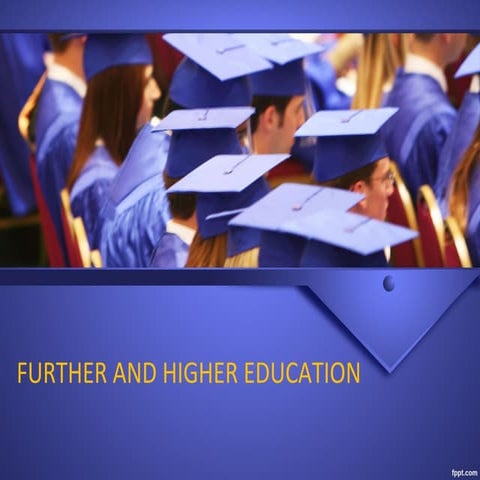 Further and higher education in the UK | PPT