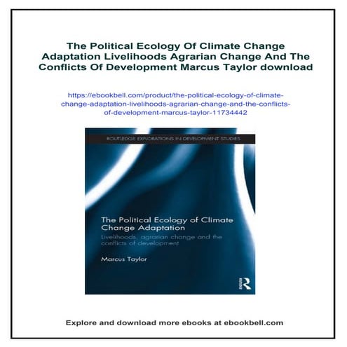 The Political Ecology Of Climate Change Adaptation Livelihoods Agrarian ...