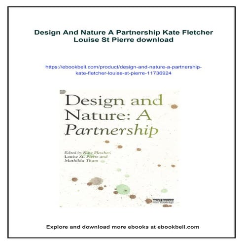 Design And Nature A Partnership Kate Fletcher Louise St Pierre | PDF