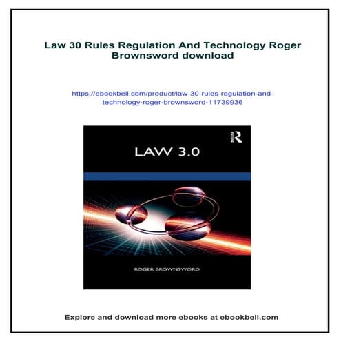 Law 30 Rules Regulation And Technology Roger Brownsword | PDF
