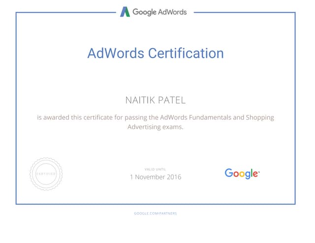 Google Partners - Certification - Naitik Patel | PPT Google Partners - Certification - Naitik Patel | PPT