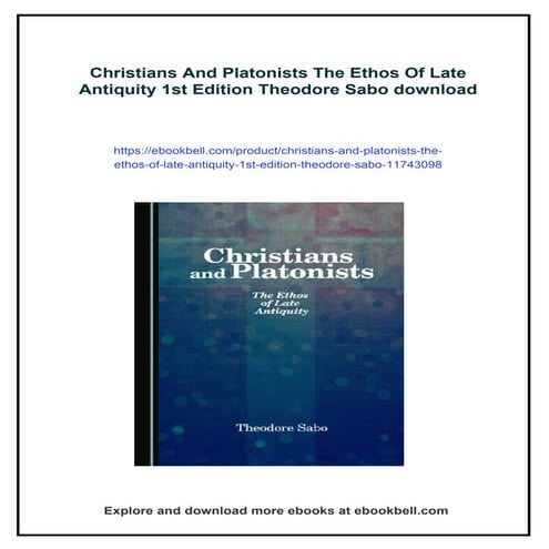 Christians And Platonists The Ethos Of Late Antiquity 1st Edition ...