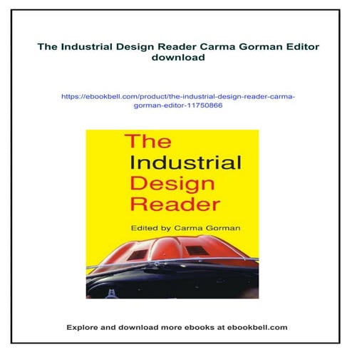 The Industrial Design Reader Carma Gorman Editor | PDF