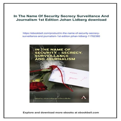 In The Name Of Security Secrecy Surveillance And Journalism 1st Edition ...