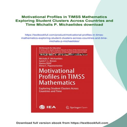 Motivational Profiles in TIMSS Mathematics Exploring Student Clusters Across Countries and Time ...