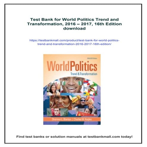 Test Bank for World Politics Trend and Transformation, 2016 – 2017 ...