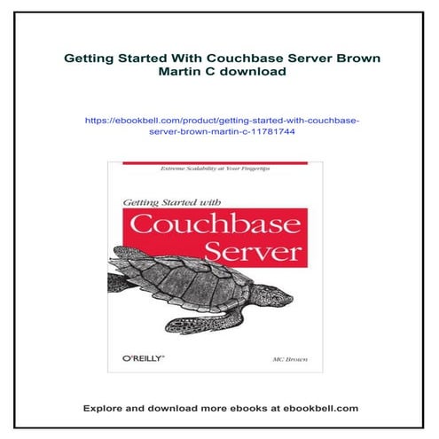 Getting Started With Couchbase Server Brown Martin C | PDF