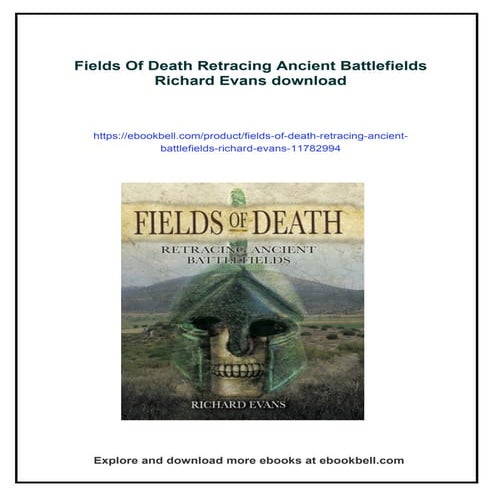 Fields Of Death Retracing Ancient Battlefields Richard Evans | PDF