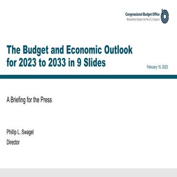 The Budget and Economic Outlook for 2023 to 2033 in 9 Slides | PDF