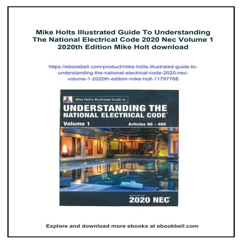 Mike Holts Illustrated Guide To Understanding The National Electrical ...