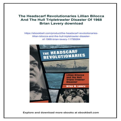 The Headscarf Revolutionaries Lillian Bilocca And The Hull ...