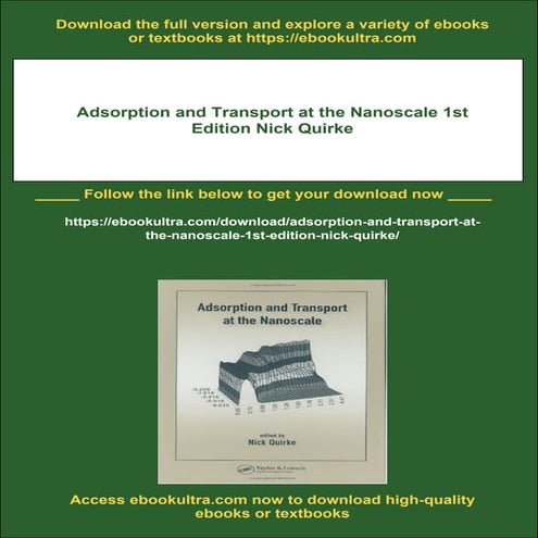 Adsorption and Transport at the Nanoscale 1st Edition Nick Quirke | PDF
