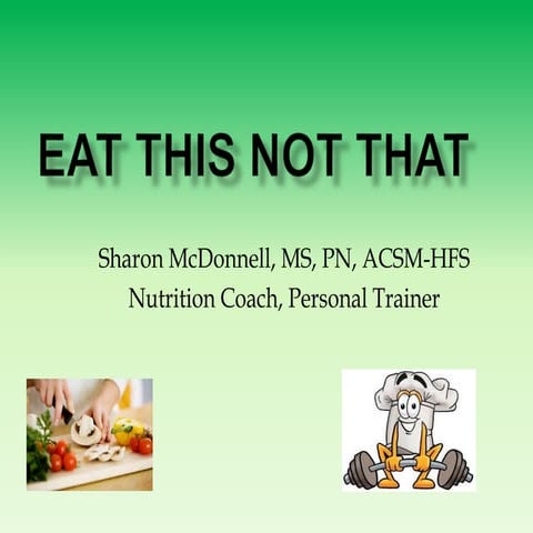 Eat THis Not That | PPTX