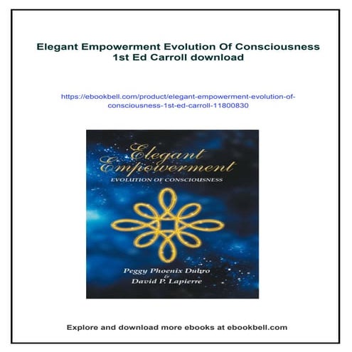 Elegant Empowerment Evolution Of Consciousness 1st Ed Carroll | PDF