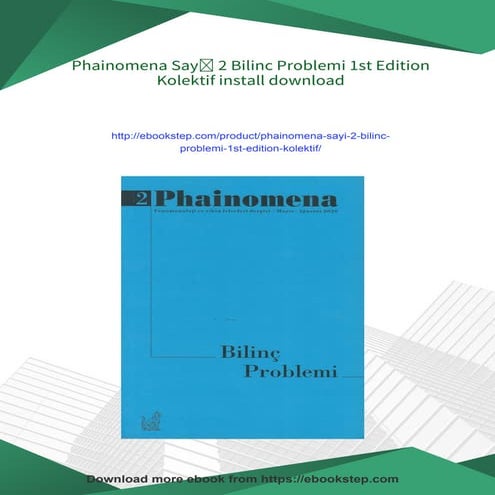 Phainomena Sayı 2 Bilinc Problemi 1st Edition Kolektif | PDF