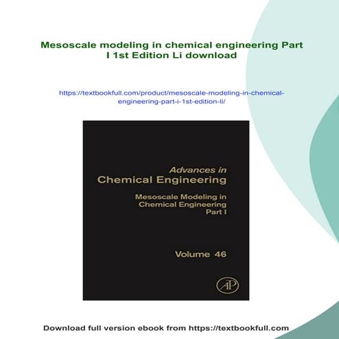 Mesoscale modeling in chemical engineering Part I 1st Edition Li | PDF