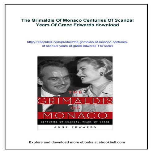 The Grimaldis Of Monaco Centuries Of Scandal Years Of Grace Edwards | PDF