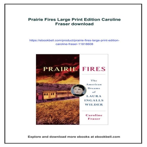 Prairie Fires Large Print Edition Caroline Fraser | PDF