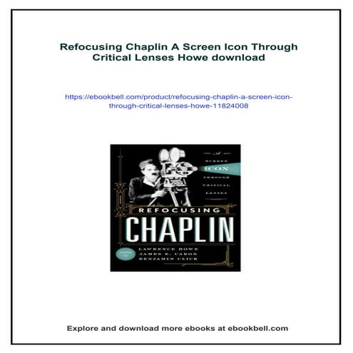 Refocusing Chaplin A Screen Icon Through Critical Lenses Howe | PDF