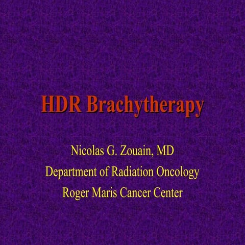 Comprehensive Overview of HDR Brachytherapy Techniques and Applications ...