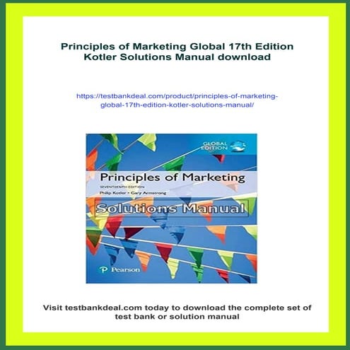 Principles of Marketing Global 17th Edition Kotler Solutions Manual | PDF