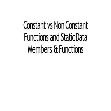 592047465 4 Const Vs Non Const Functions Amd Static Data Members Functionspptx 2010