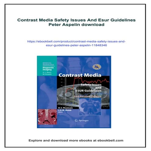 Contrast Media Safety Issues And Esur Guidelines Peter Aspelin | PDF