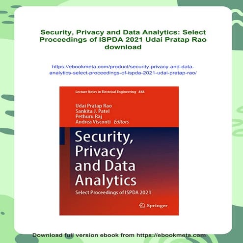 Security, Privacy and Data Analytics: Select Proceedings of ISPDA 2021 Udai Pratap Rao | PDF