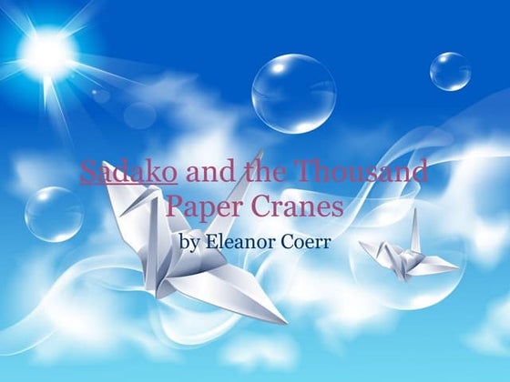 Sadako Sasaki Memorial | PPT