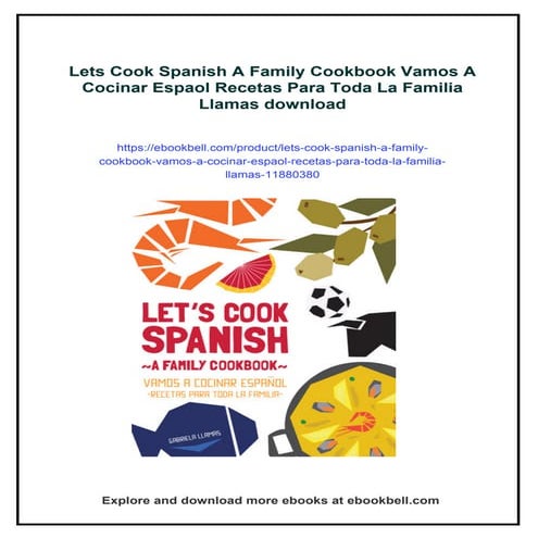 Lets Cook Spanish A Family Cookbook Vamos A Cocinar Espaol Recetas Para ...