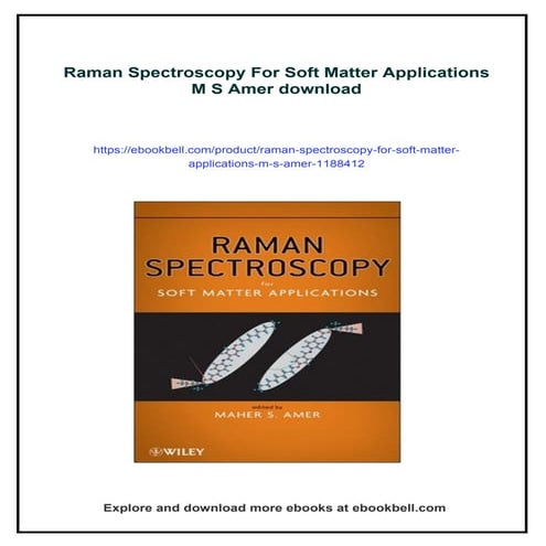 Raman Spectroscopy For Soft Matter Applications M S Amer | PDF